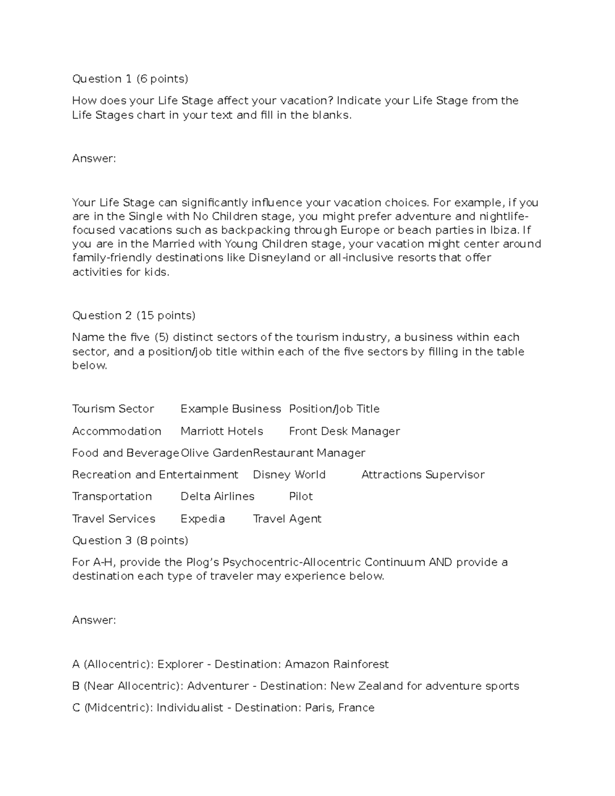 Question 1 Test 1 - hello - Question 1 (6 points) How does your Life ...