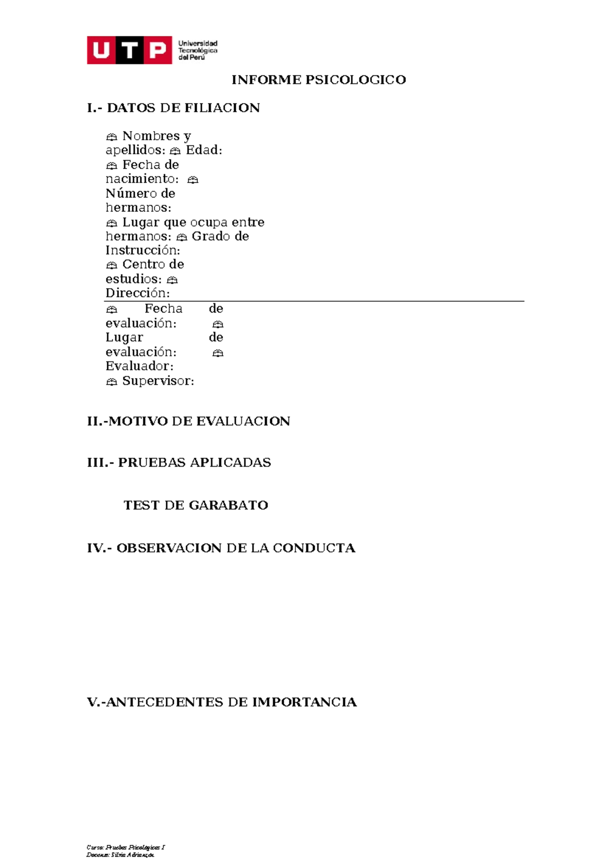 S04 s1 Material - Modelo de INF PSIC - INFORME P SICO LO GICO I.- DATOS DE FI LIACION N om bres ...