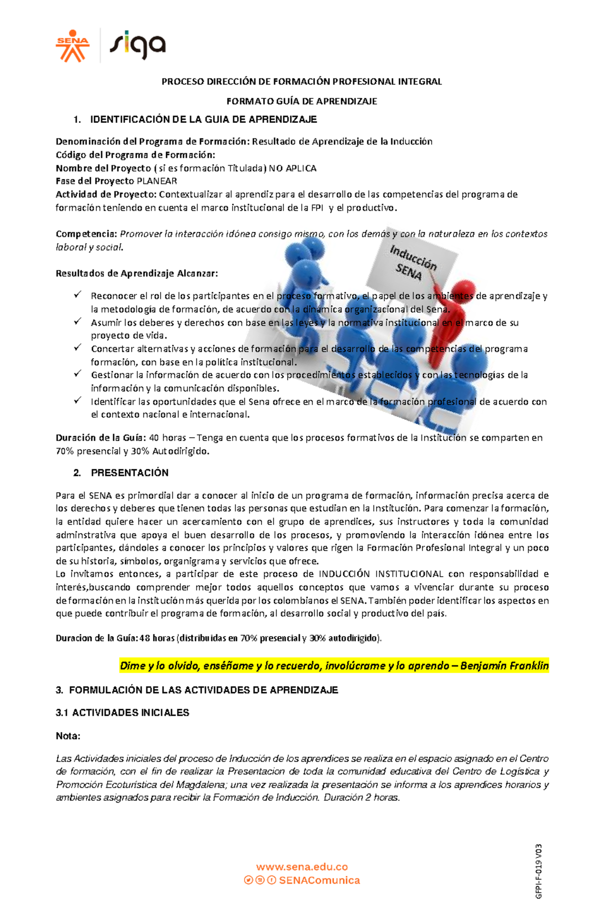 GUIA Inducción DEL 2022 - PROCESO DIRECCI”N DE FORMACI”N PROFESIONAL INTEGRAL FORMATO GUÕA DE ...