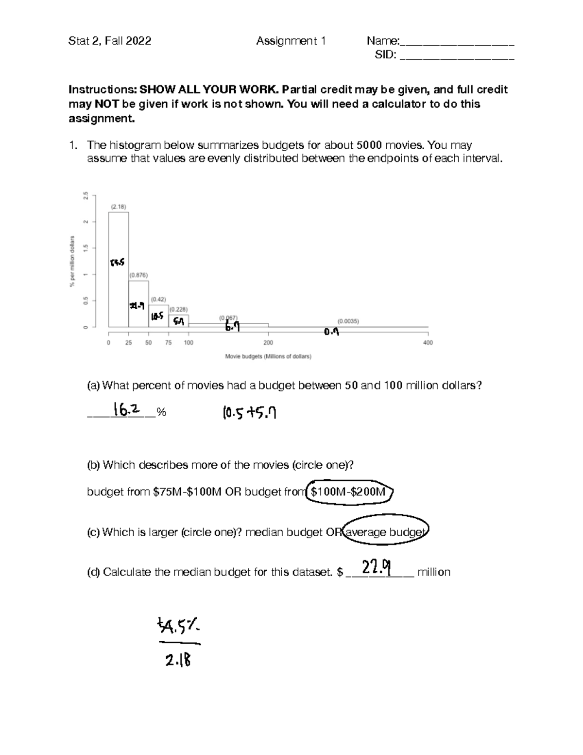 Stat2Fa22Assignment 1 - SID: ____________________ Instructions: SHOW ...