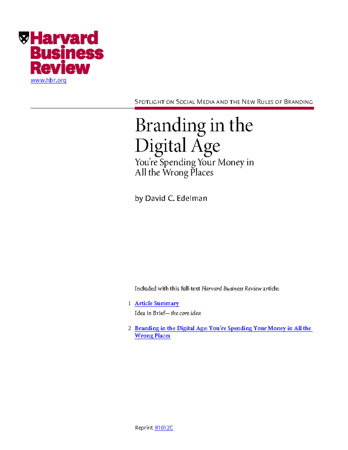 Branding in the Digital Age HBR - hbr SPOTLIGHT ON SOCIAL MEDIA AND THE NEW RULES OF BRANDING ...