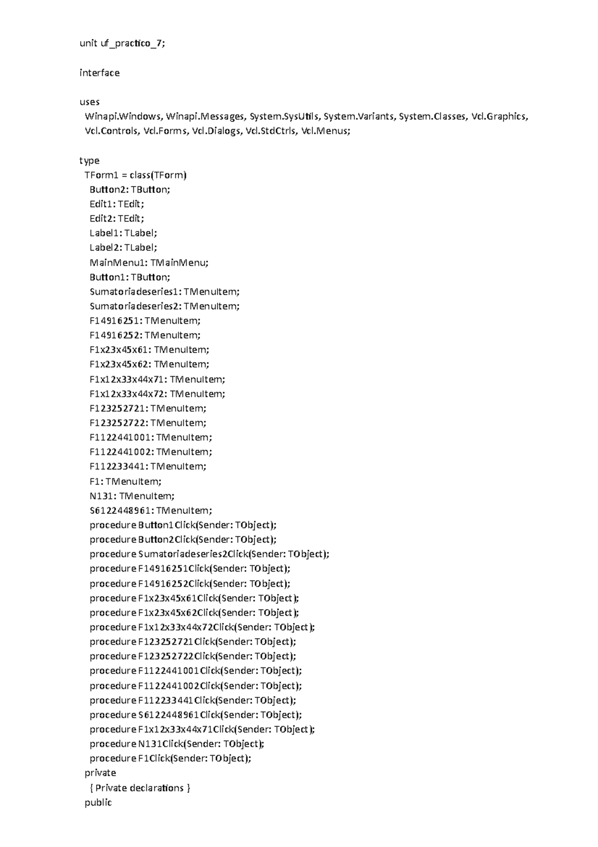 Practico 7 - preactico hecho en delphi - unit uf_practico_7; interface uses Winapi, Winapi ...