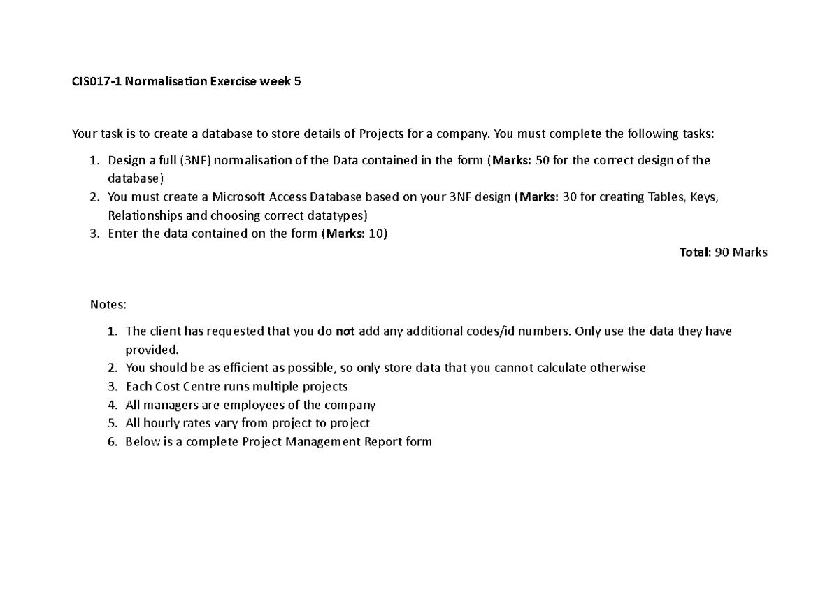 CIS017 Exercise week 5 - CIS017-1 Normalisation Exercise week 5 Your ...