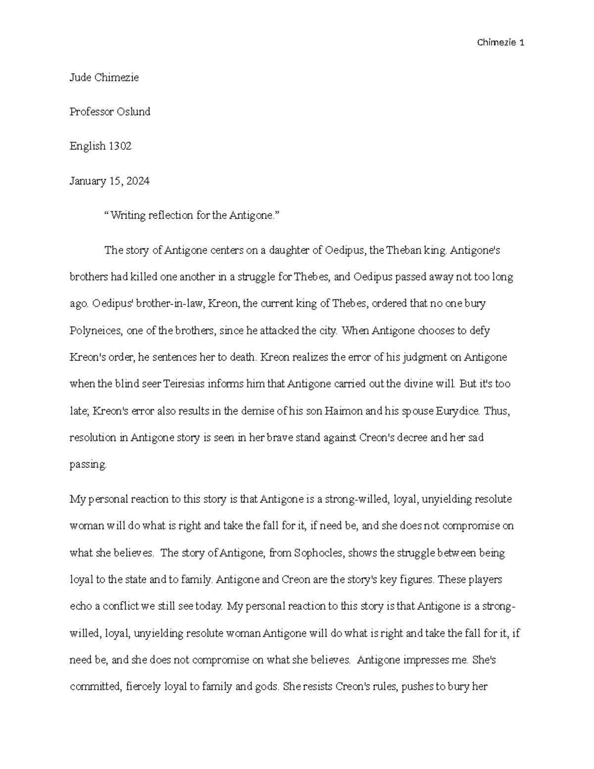 Writing reflection antigone - Chimezie 1 Jude Chimezie Professor Oslund ...