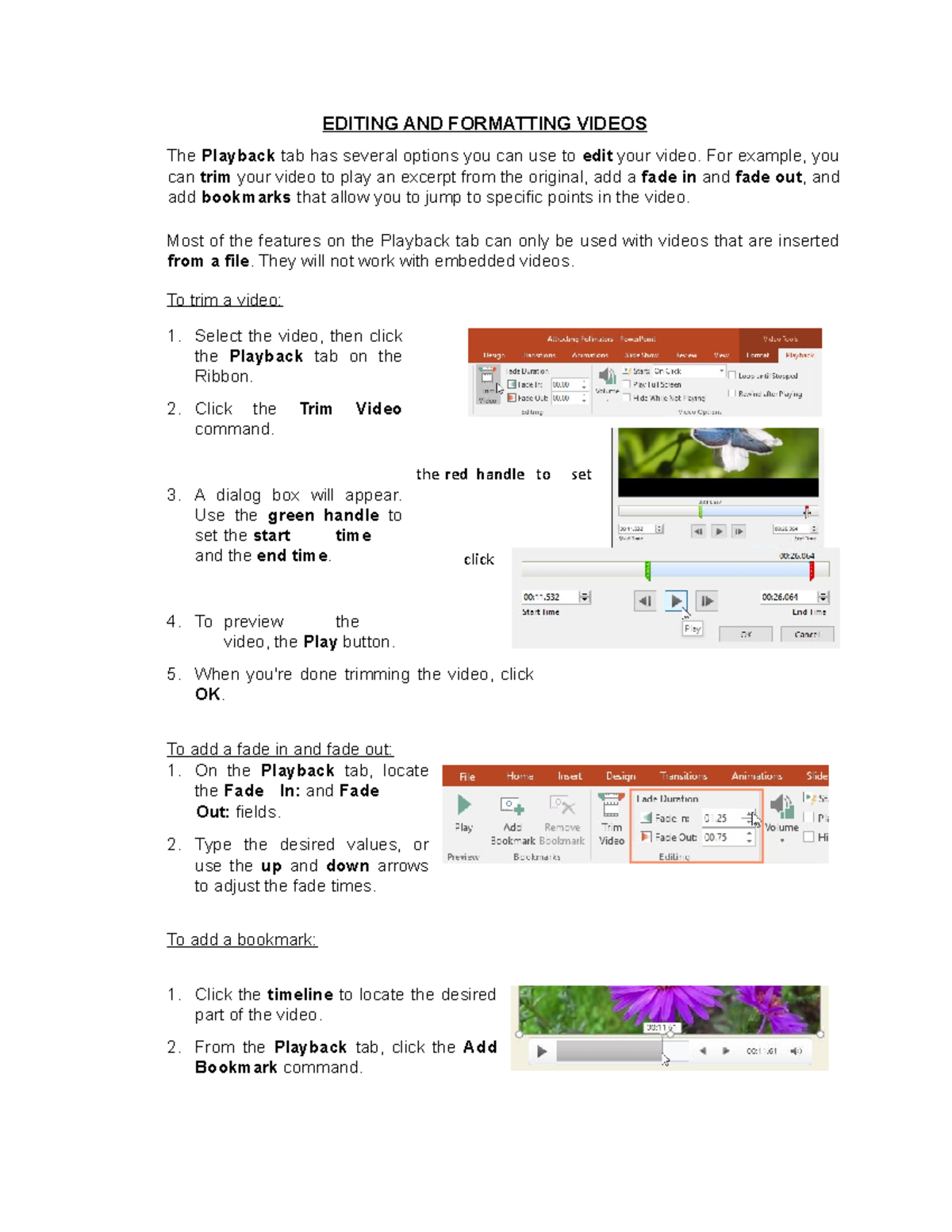 Editing AND Formatting Videos - EDITING AND FORMATTING VIDEOS The Playback tab has several ...