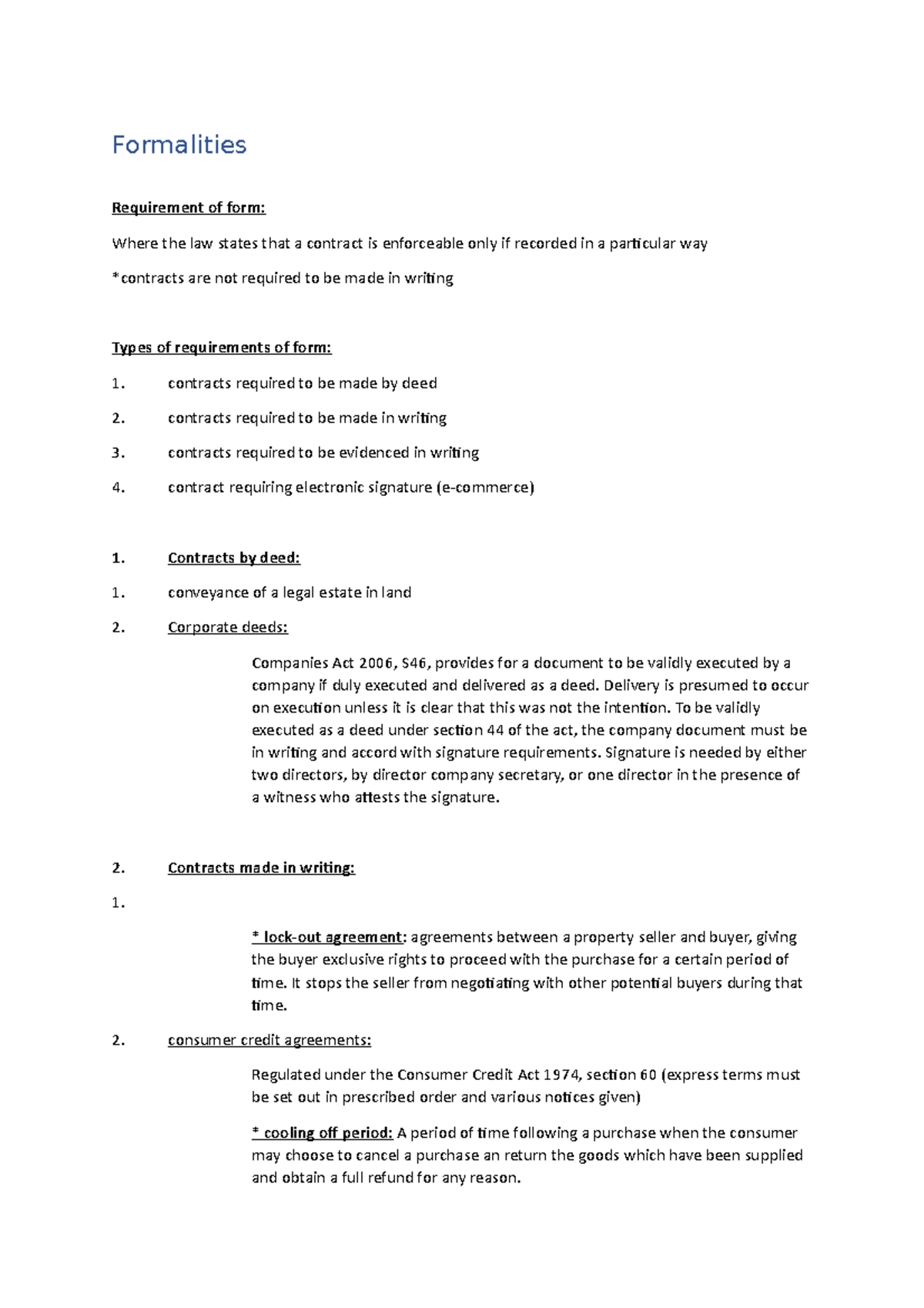 Contract Law - Formalities - Formalities Requirement of form: Where the ...