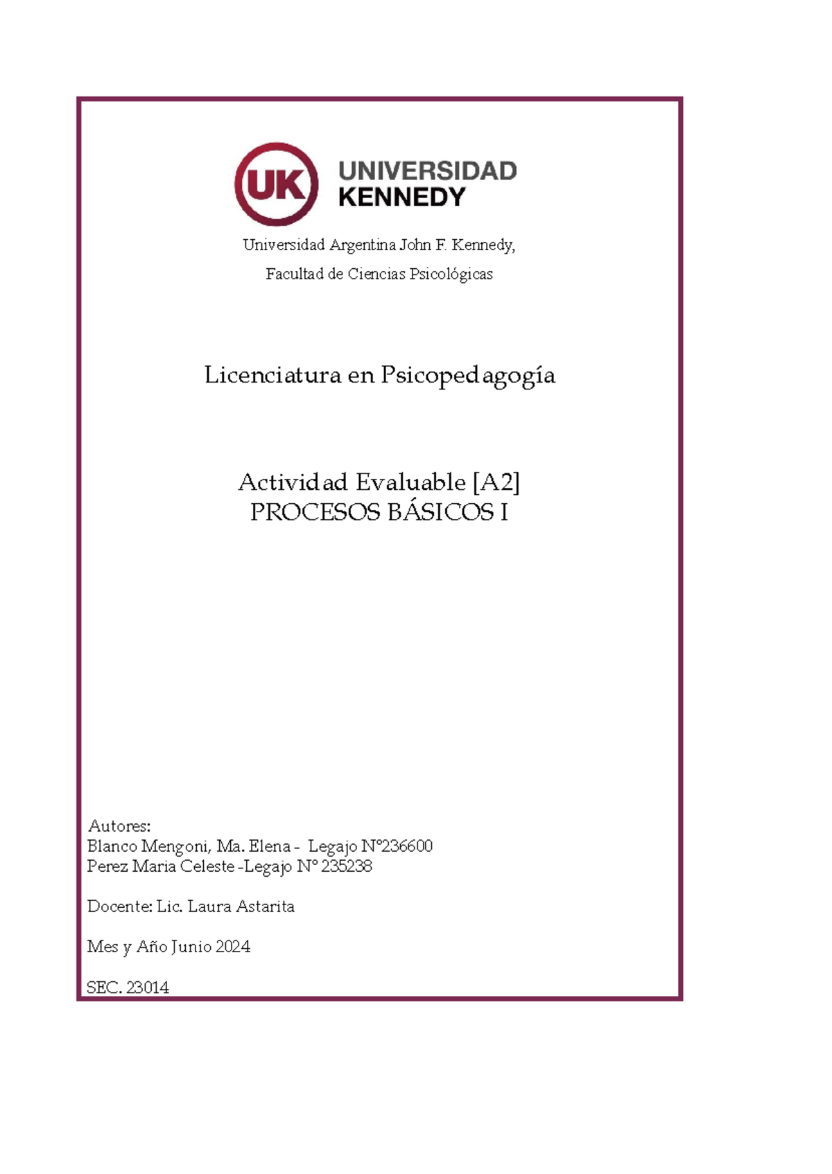Actividad evaluable A2 Procesos Básicos I - Universidad Argentina John ...