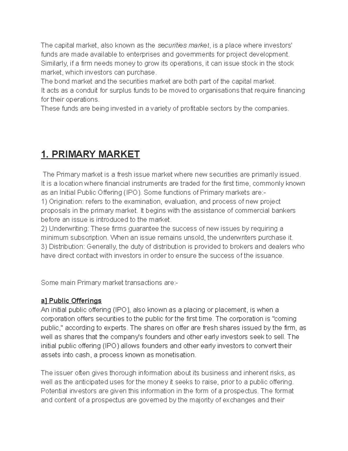 Primary and secondary markets - The capital market, also known as the ...