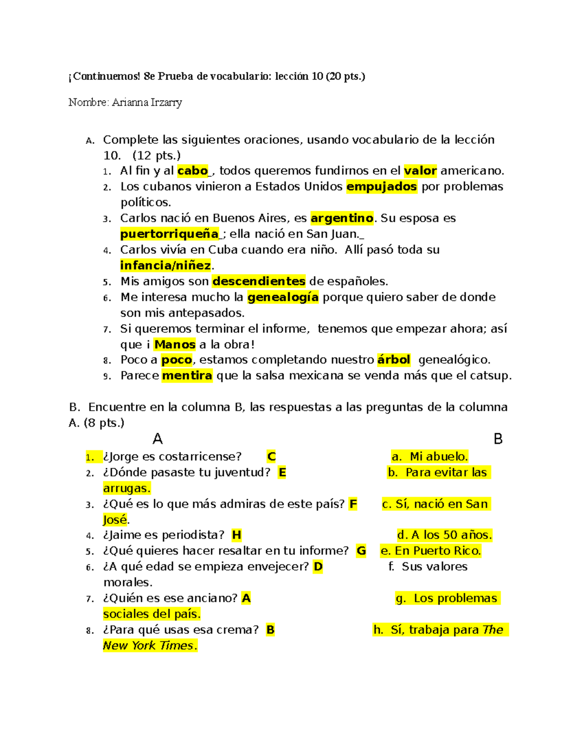 Vocab Quiz Chapter 10 - ¡Continuemos! 8e Prueba de vocabulario: lección ...