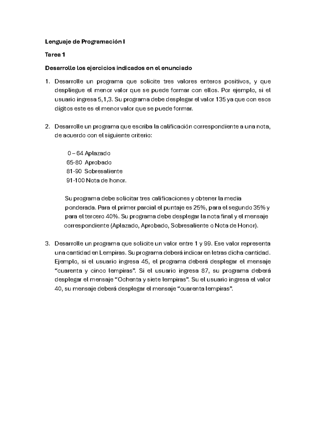 Lenguaje de Programación I - Guía 1 - Lenguaje de Programación I Tarea 1 Desarrolle los ...