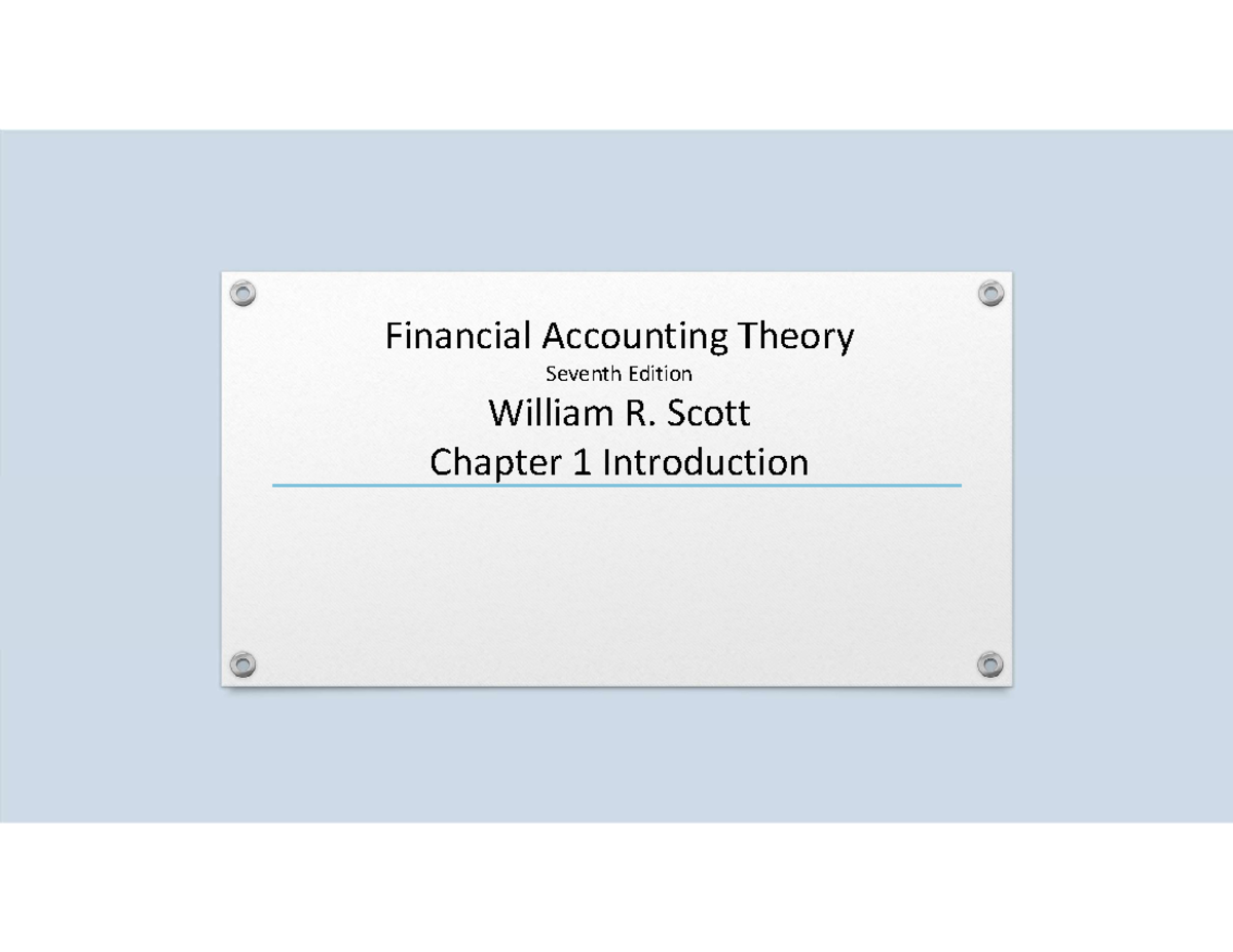 Financial Accounting Theory, 7th Edition c1 - Warning: TT: undefined ...