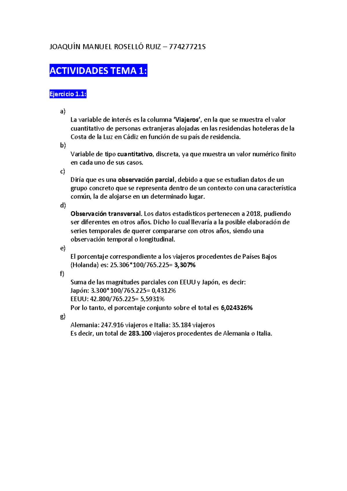 Ejercicios TEMA1 Final: Introducción estadística - Warning: TT: undefined function: 32 Warning ...