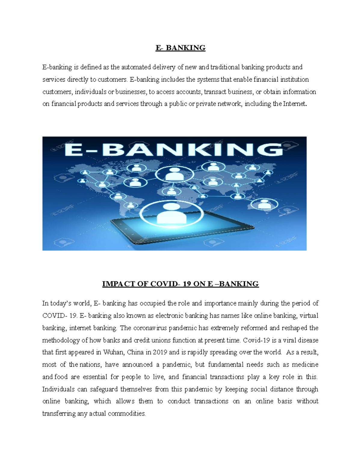Assignment of 323update - E- BANKING E-banking is defined as the ...