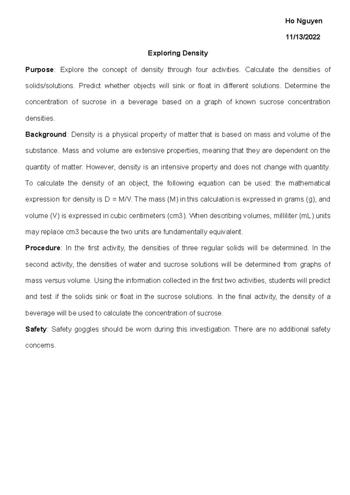 Ho Nguyen-Sypnosis Exploring Density - Ho Nguyen 11/13/ Exploring Density Purpose: Explore the ...