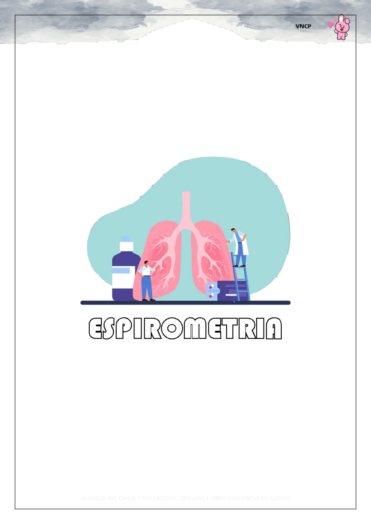 Sandrita Recopilado PREG Neumo VNCP - ESPIROMETRIA Cuál de las ...