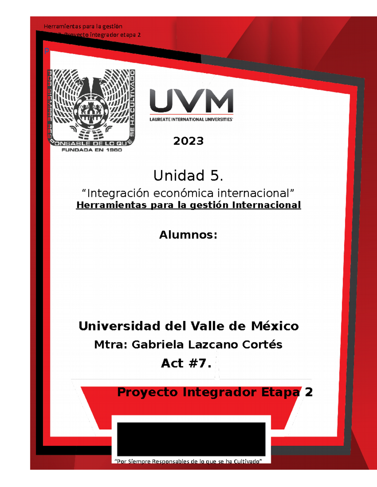 Actividad 7 Proyecto Integrador Etapa 2 - Act #7. Proyecto integrador etapa 2 p 2023 Unidad 5 ...
