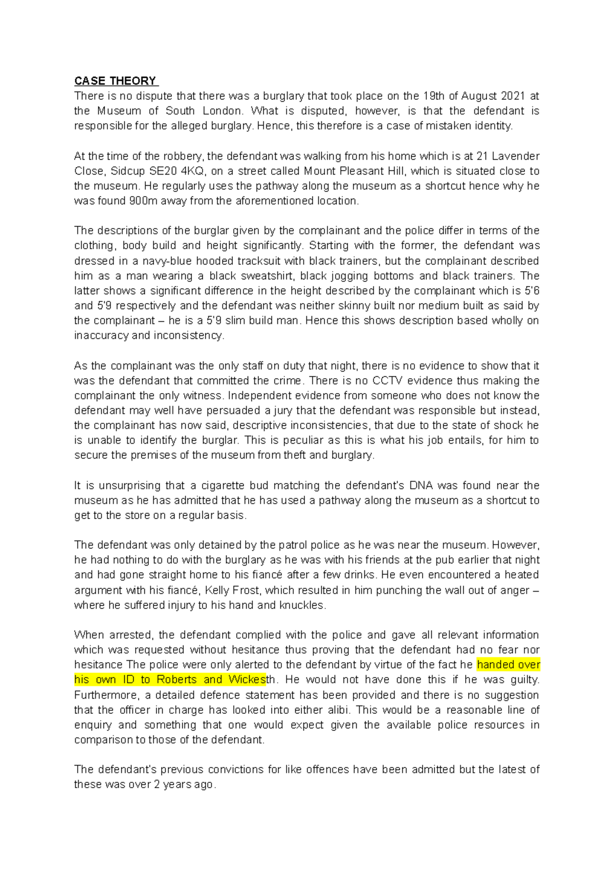 CASE Theory Trial Strategy Draft - CASE THEORY There is no dispute that ...