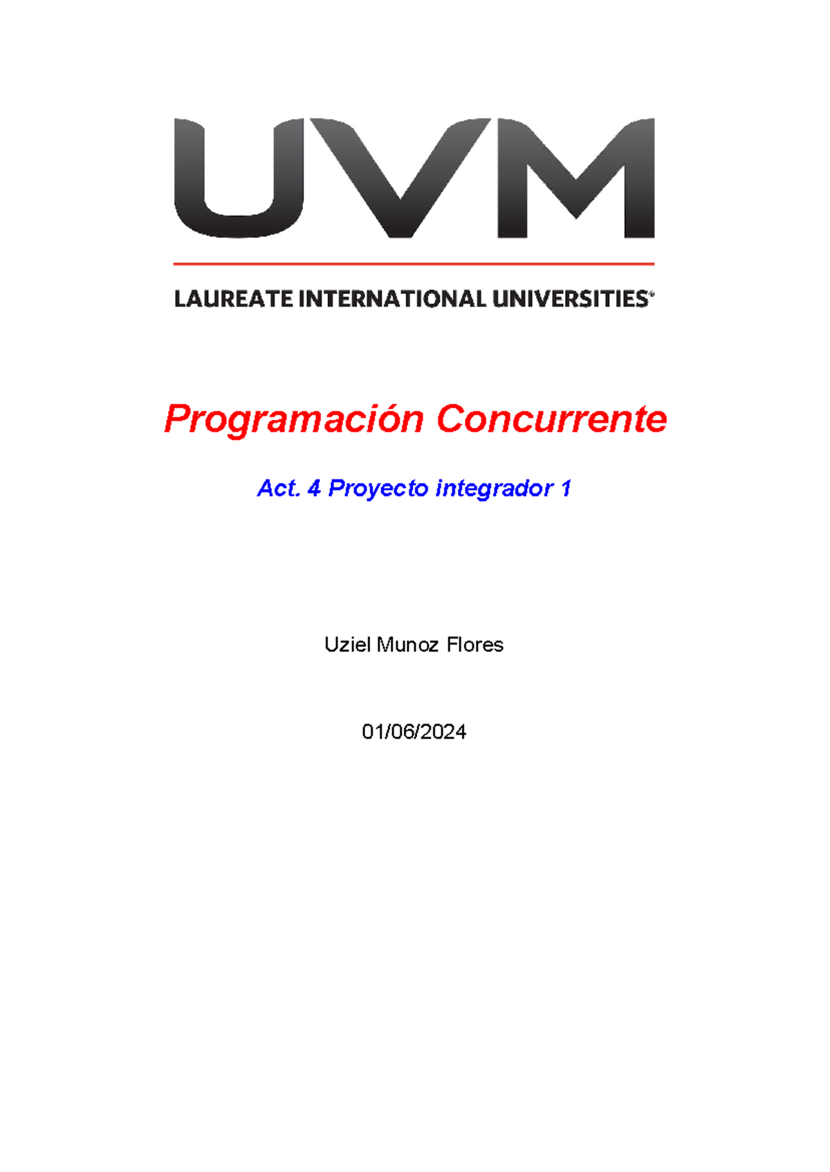 Programación Concurrente Proyecto integrador 1 - Programación Concurrente Act. 4 Proyecto - Studocu