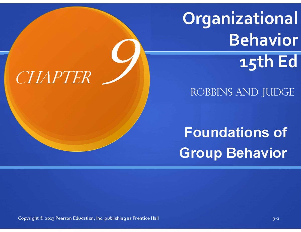 9. Foundations of Group Behavior Revised - Organizational Behavior 15th ...