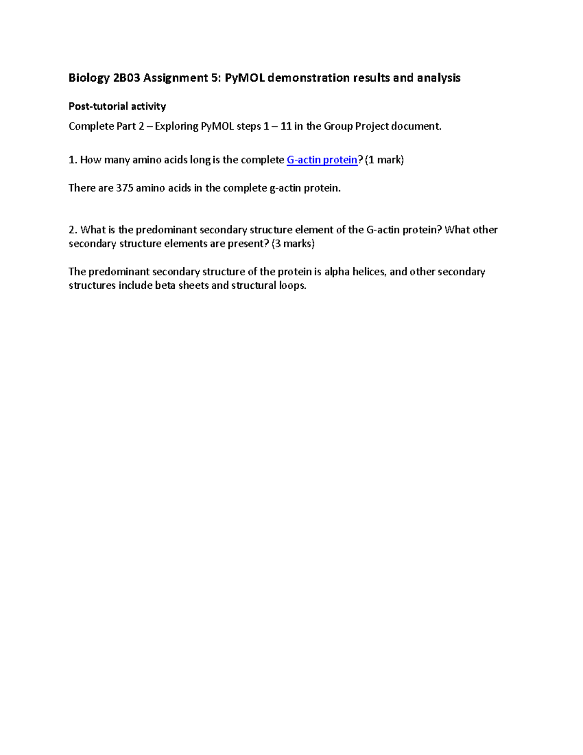 Bio 2B03 Assignment 5 - PyMOL demonstration copy - Student name: Sakti Putkaran Student ...