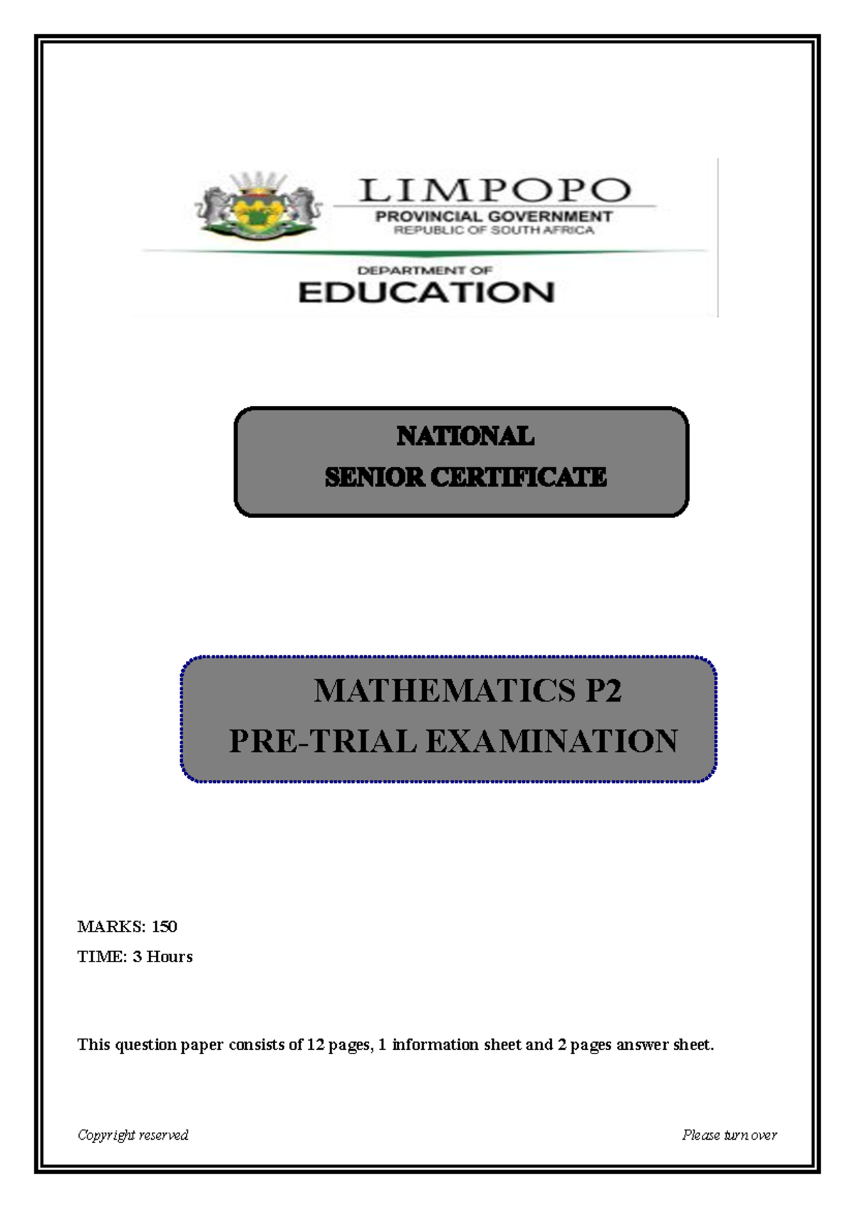 MATH P2 Pre-trial - Helpful - NSC MARKS: 150 TIME: 3 Hours This ...