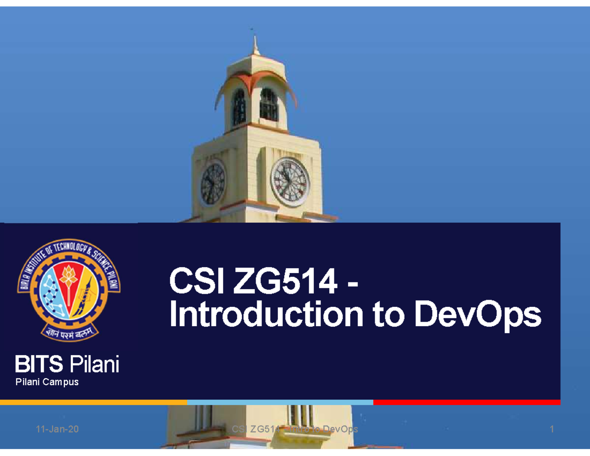CSI ZG514 - Introduction to Dev Ops-Module 1 - BITS Pilani Pilani Campus CSI ZG514 ...