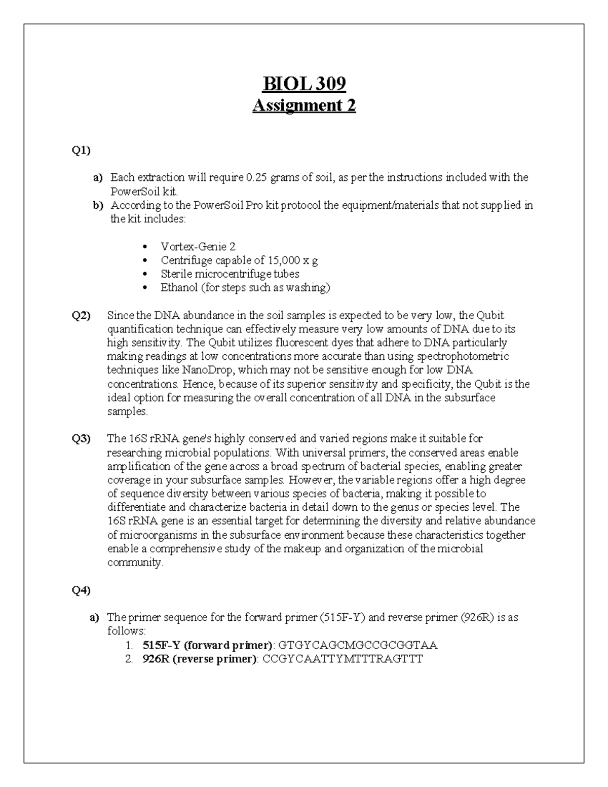 BIOL 309 Assignment 2 - BIOL 309 Assignment 2 Q1) a) Each extraction ...