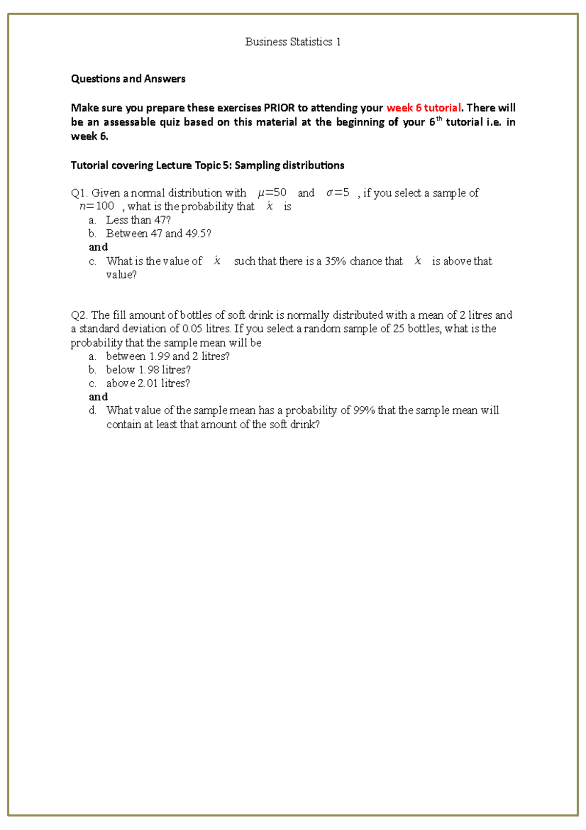 Week 6 Tutorial covering Topic 5 - Solutions-1 - Questions and Answers ...