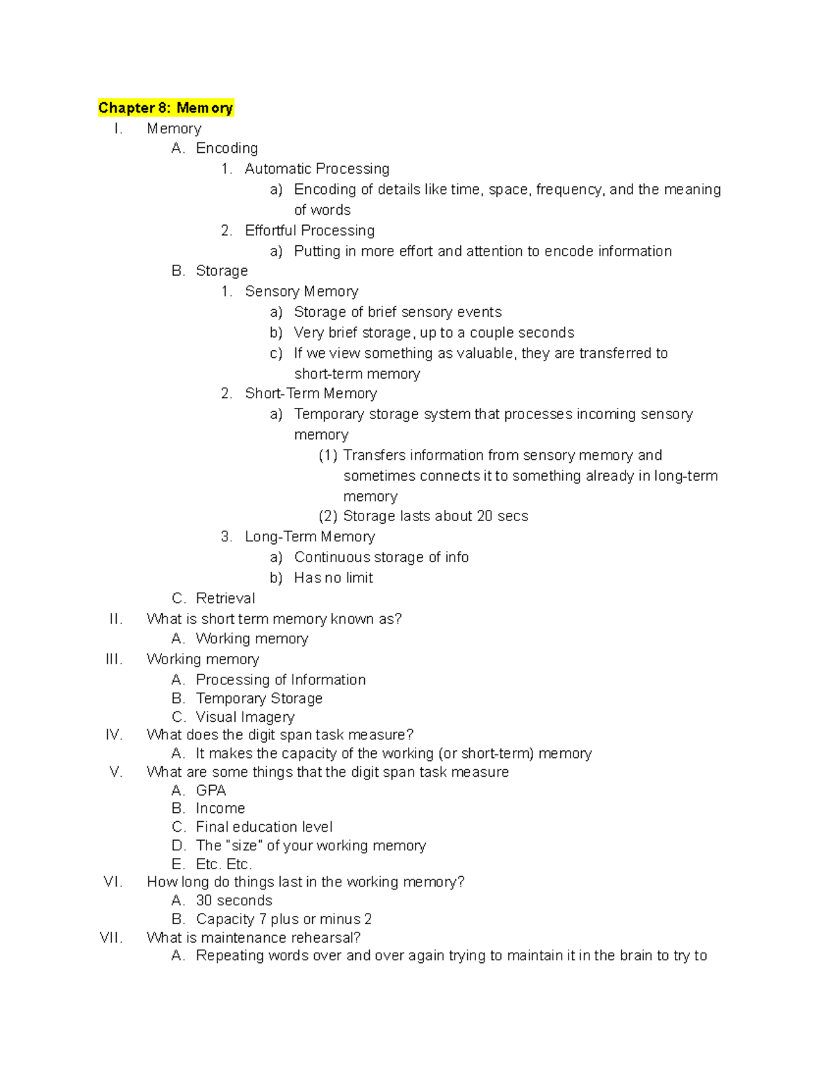 Psych 10 Exam 2 Study Guide - Chapter 8: Memory I. Memory A. Encoding 1. Automatic Processing a ...