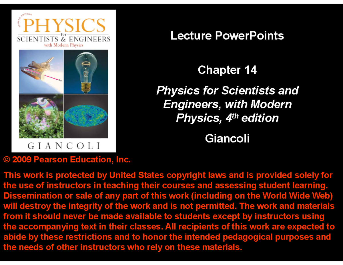 Chapter 14 - Lecture notes - © 2009 Pearson Education, Inc. This work ...