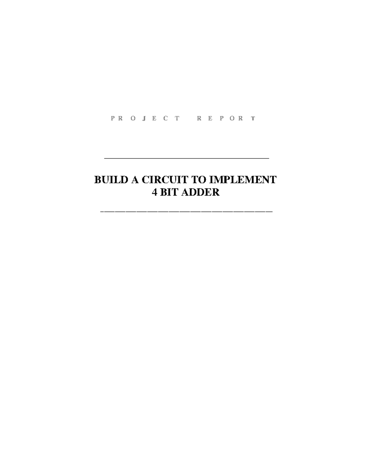 DOC 20231029 WA0000 66790 P R O J E C T R E P O R T BUILD A CIRCUIT