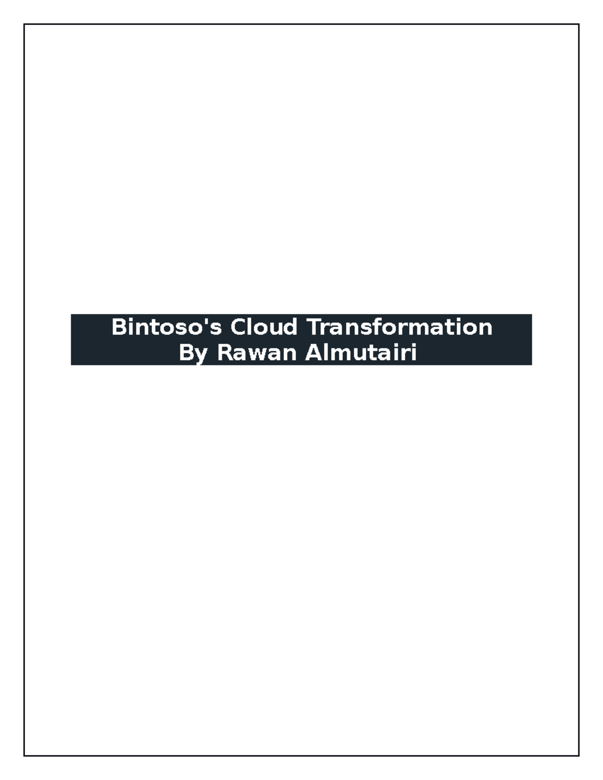 Cloud Computing - JHJ - Bintoso's Cloud Transformation By Rawan ...