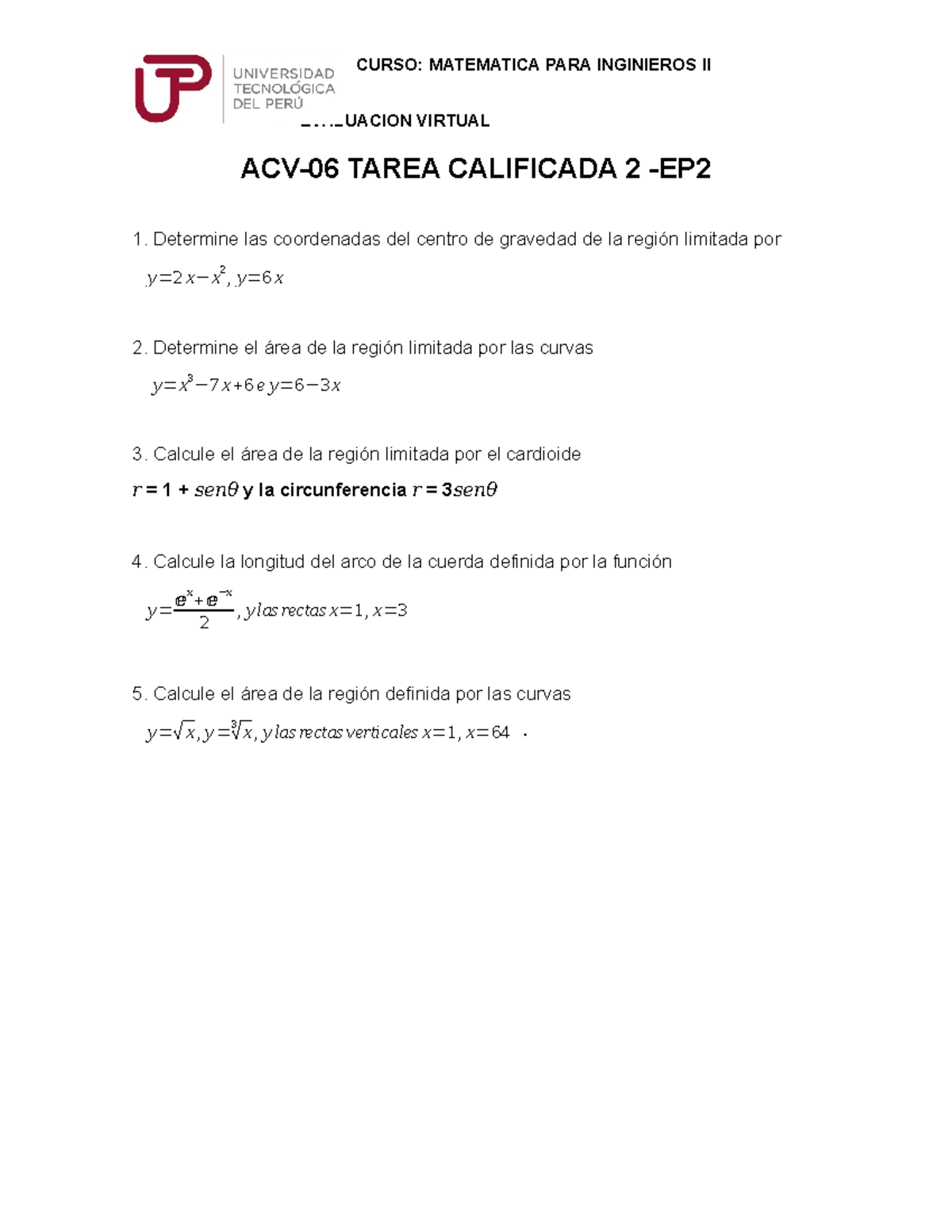 (ACV-S06) Tarea Calificada - CURSO: MATEMATICA PARA INGINIEROS II EVALUACION VIRTUAL ACV-06 ...