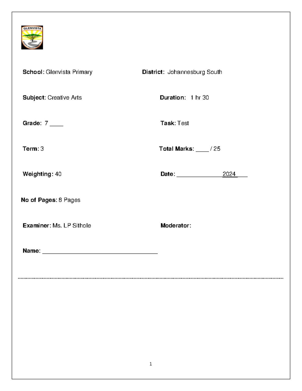 TERM 3 grade 7 creative arts test - School: Glenvista Primary District ...