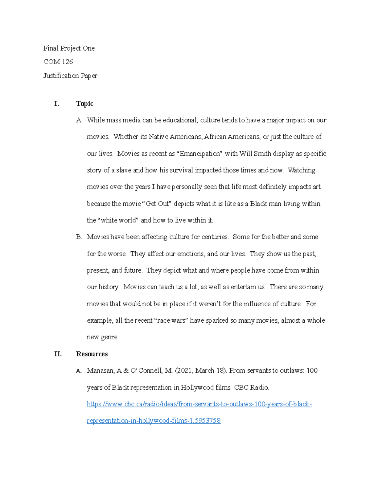 Justification Paper COM 126 - Final Project One COM 126 Justification ...