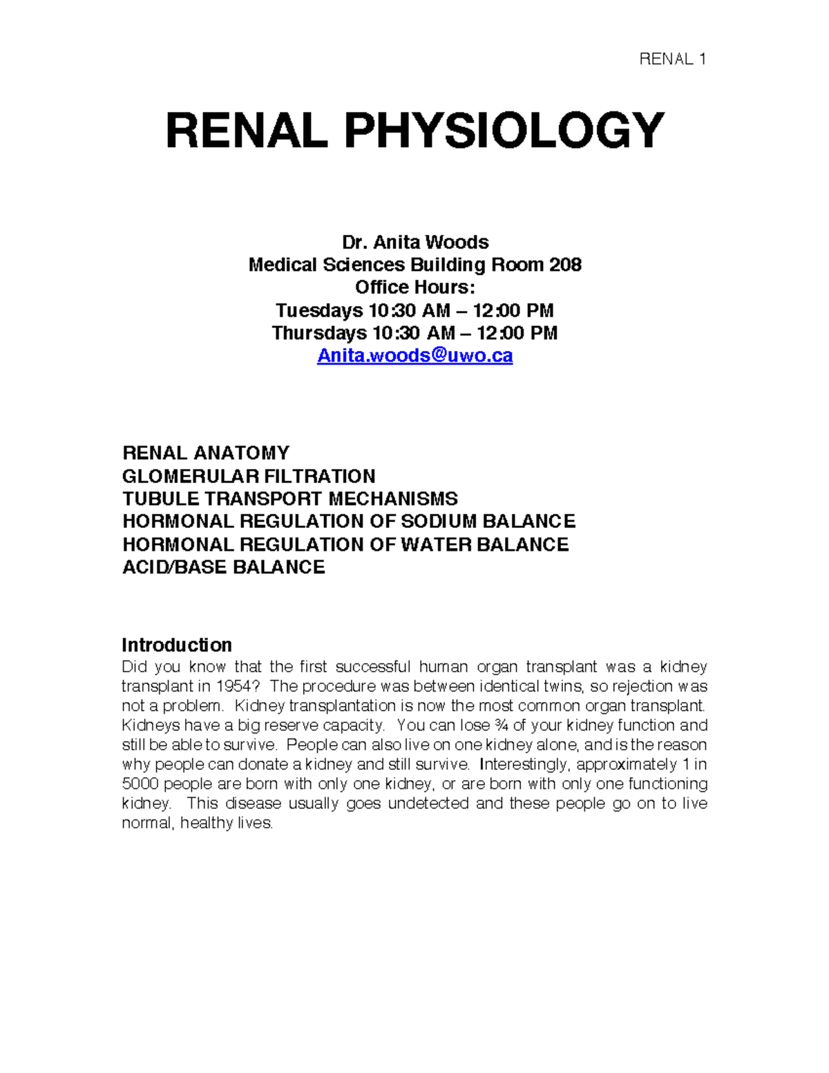 Physiology 3120 Renal study guide - RENAL 1 RENAL PHYSIOLOGY Dr. Anita ...