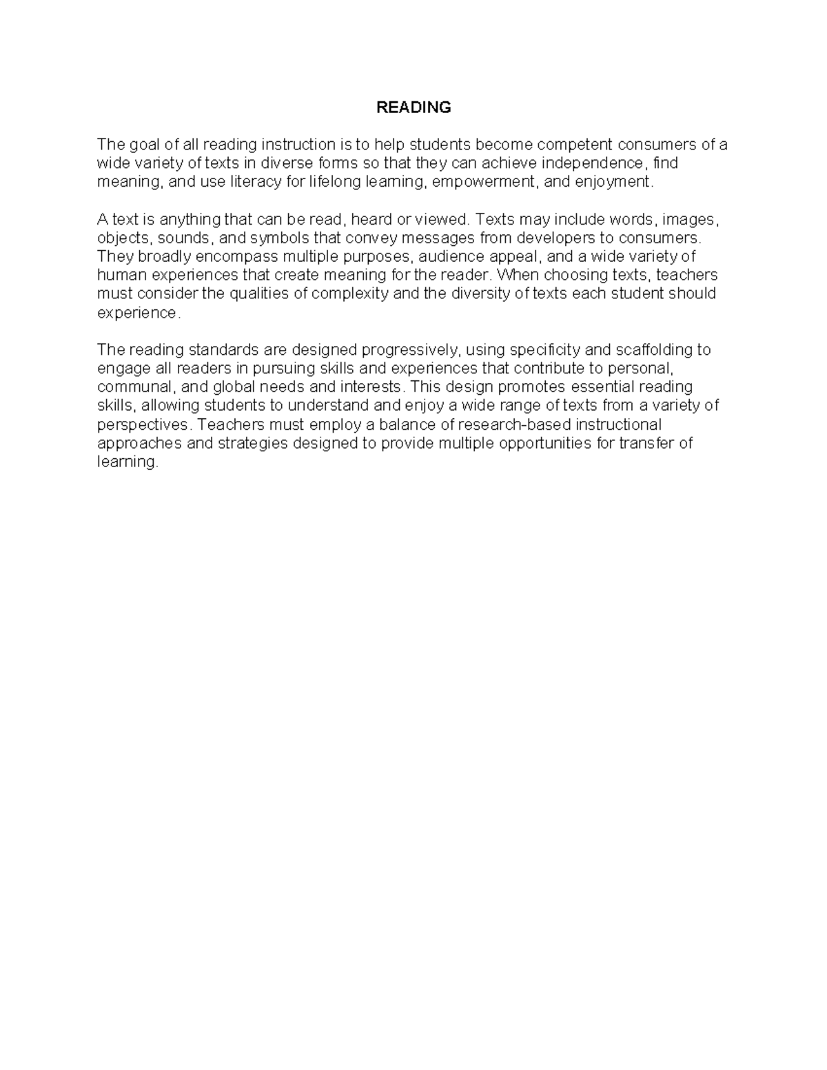 Reading Preamble - READING The goal of all reading instruction is to ...