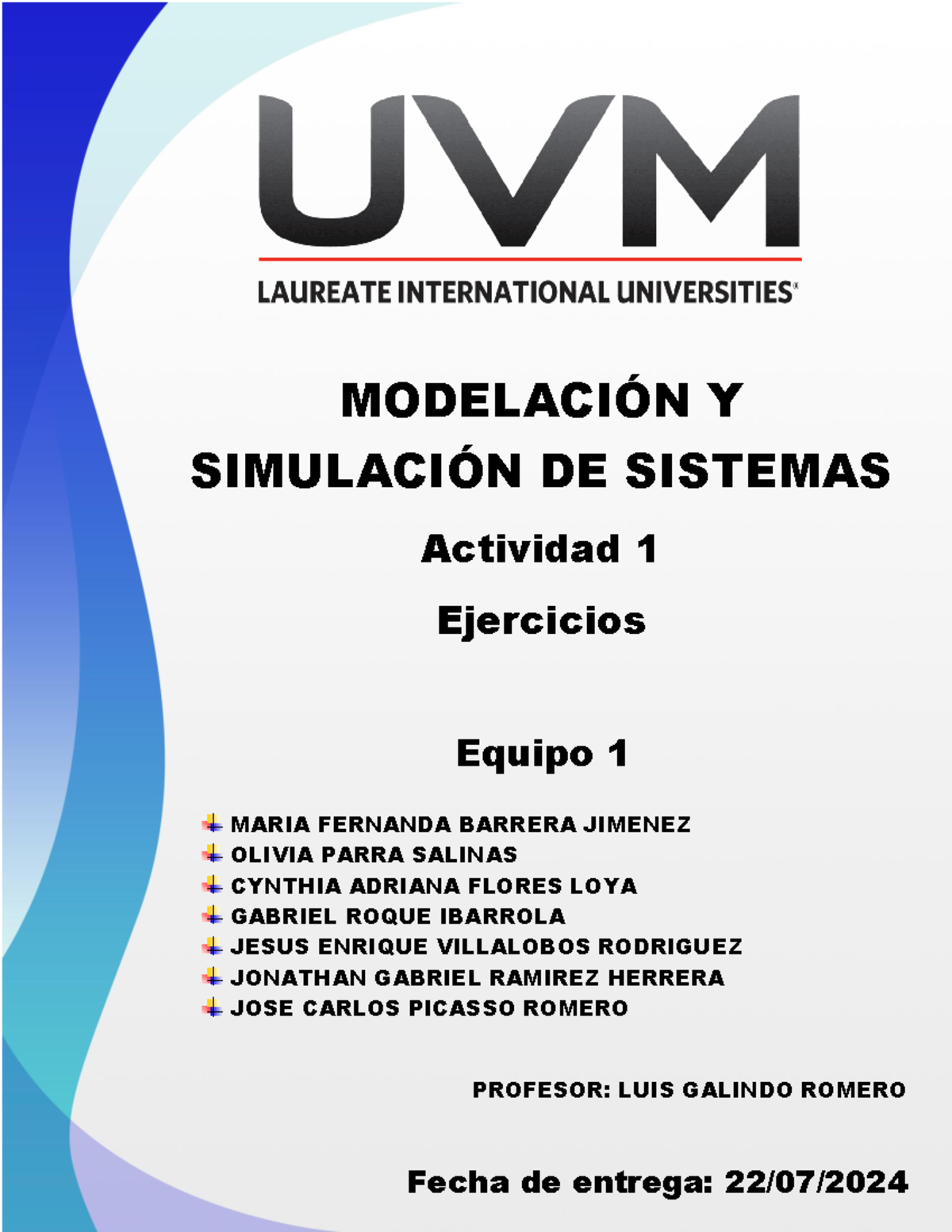 A1 EQ1 - Act. 1 modelacion de sistemas trabajo obligatorio - MODELACIÓN Y SIMULACIÓN DE SISTEMAS ...