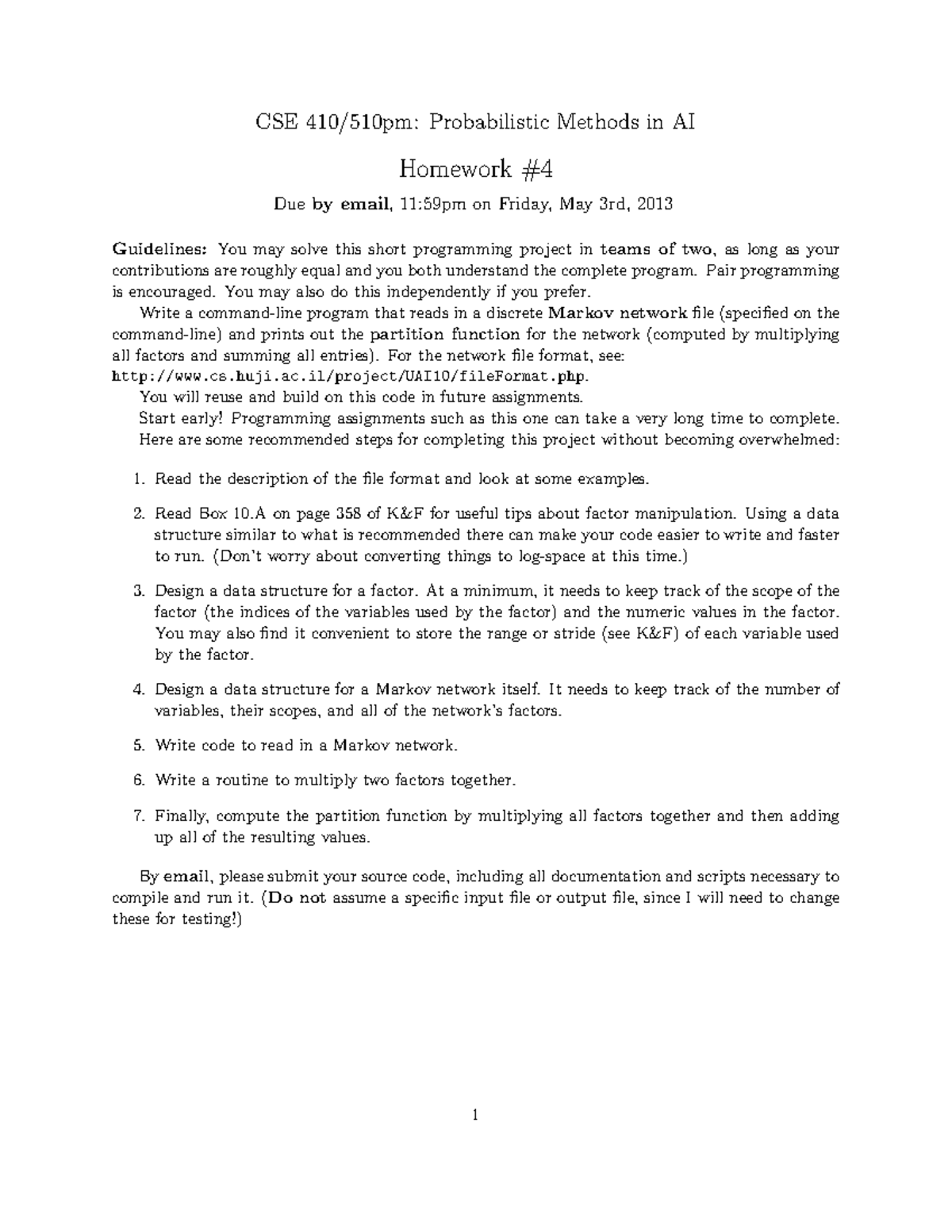 Hw4 - Homework assignment 4 - CSE Probabilistic Methods in AI Homework Due email, 11:59pm on ...
