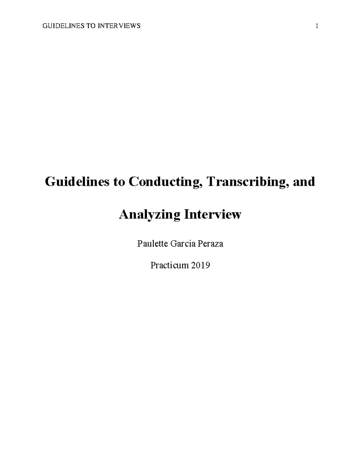 Interview guidelines - Guidelines to Conducting, Transcribing, and ...