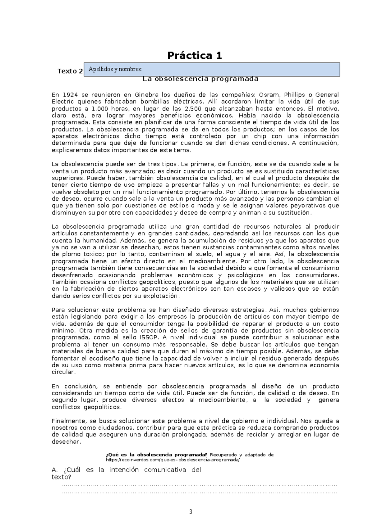Práctica 281022 virtual 2 - 3 Práctica 1 Texto 2 La obsolescencia programada En 1924 se ...