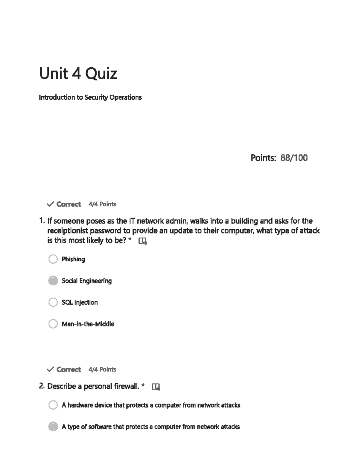 Section 4 Quiz - Review for the final assessment. - Unit 4 Quiz Introduction to Security ...