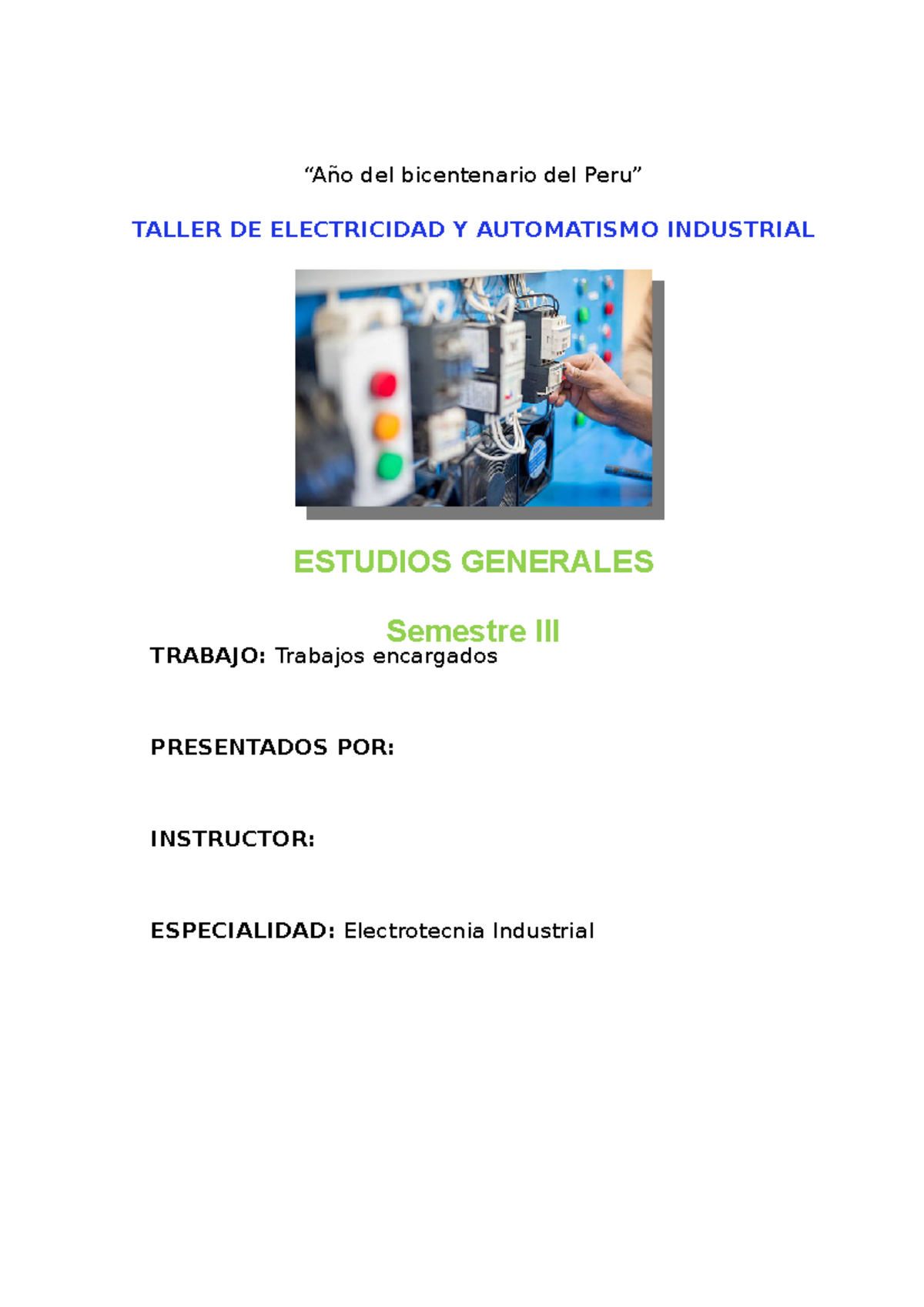 Realizar el esquema de control controlado por interruptores fin de ...