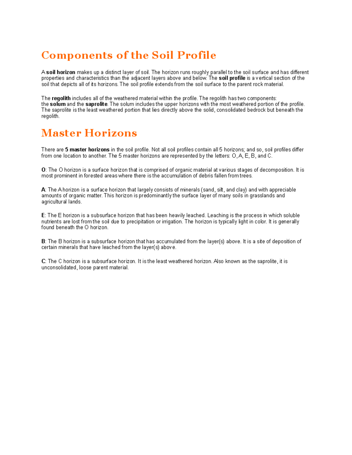 Master Horizons - Components of the Soil Profile A soil horizon makes ...