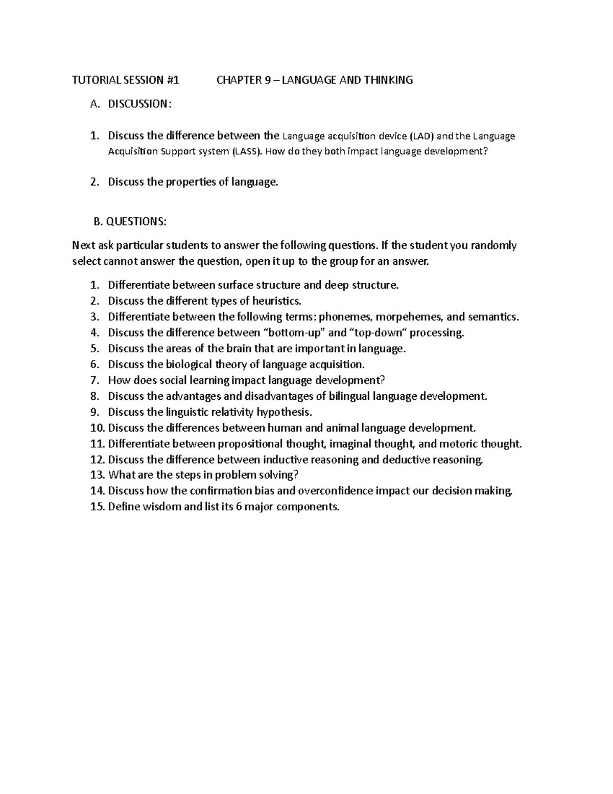 Tutorial Session 1- Psych - TUTORIAL SESSION #1 CHAPTER 9 – LANGUAGE AND THINKING A. DISCUSSION ...
