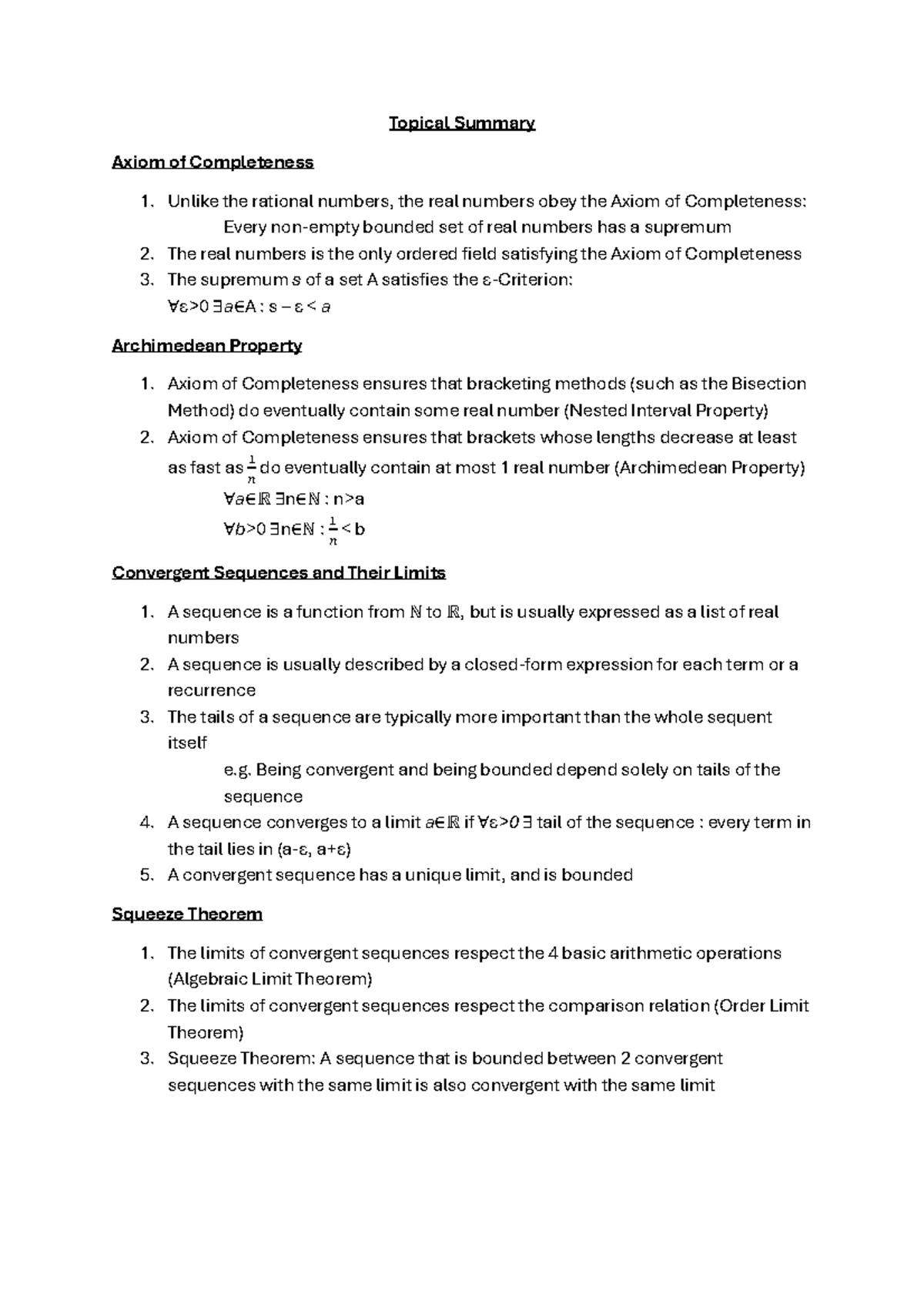 Topical Summary - Topical Summary Axiom of Completeness Unlike the rational numbers, the real ...