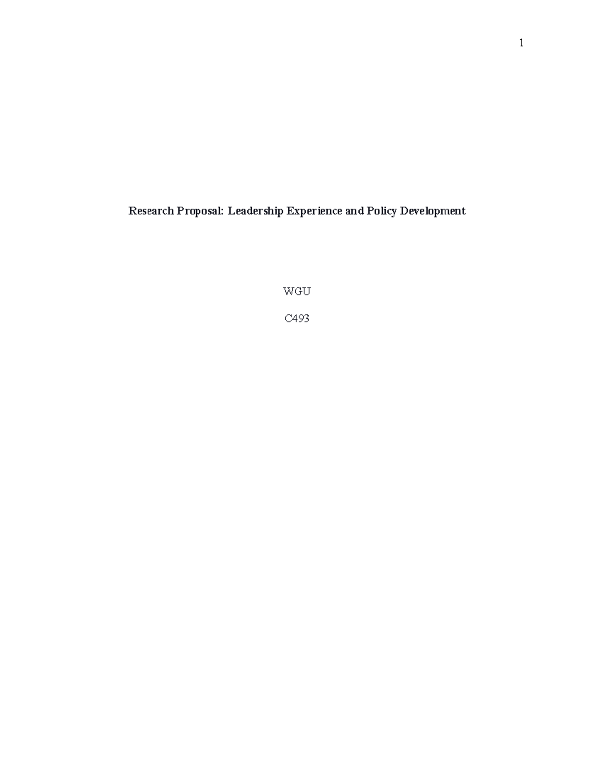 Task 1 c493 - pass no revision - Research Proposal: Leadership ...