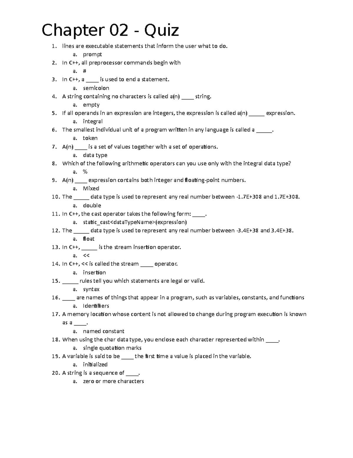 Quiz 2 - Basic Elements of C++ - Chapter 02 - Quiz lines are executable ...