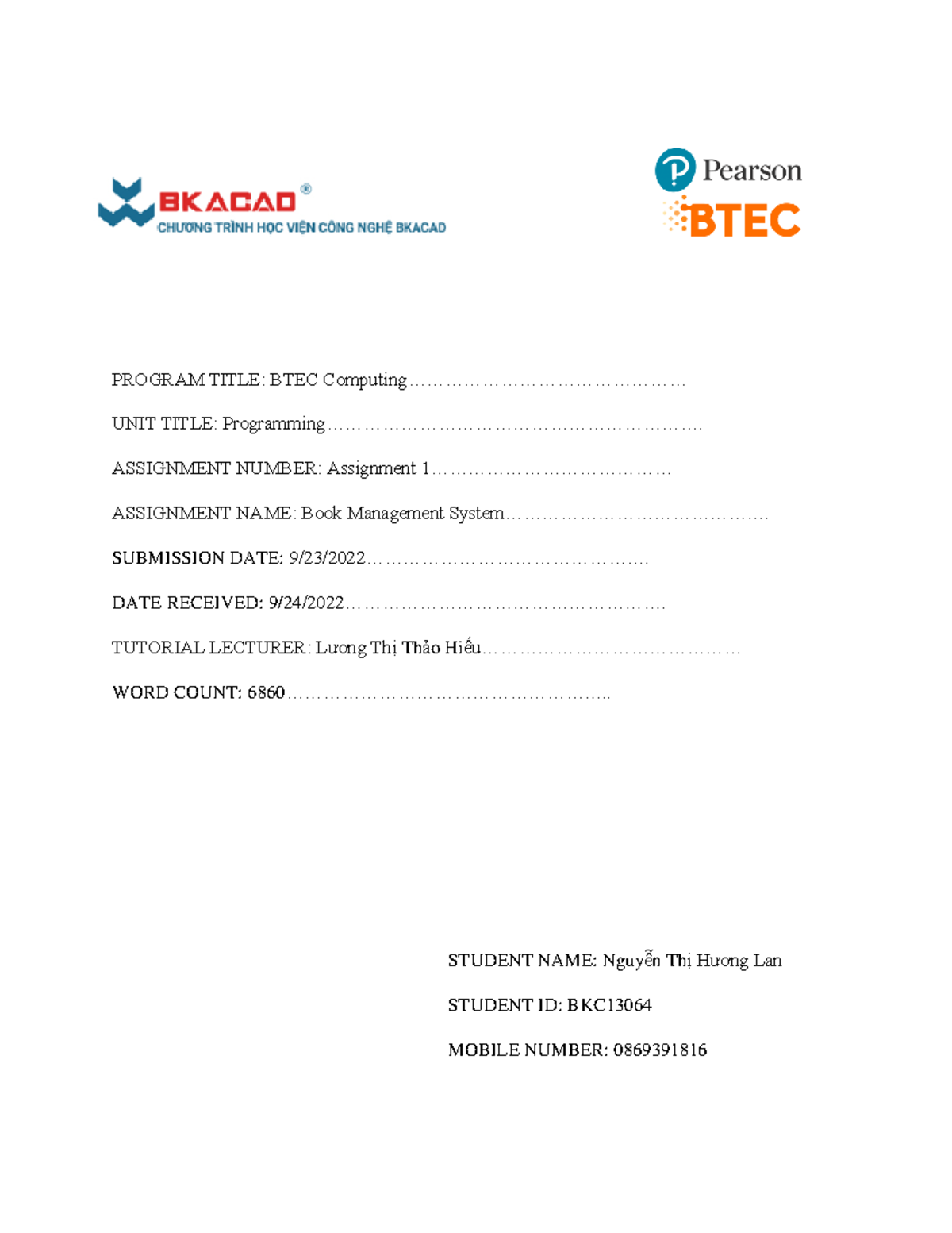 Nguyen Thi Huong Lan BKC13064 Programming - PROGRAM TITLE: BTEC - Studocu