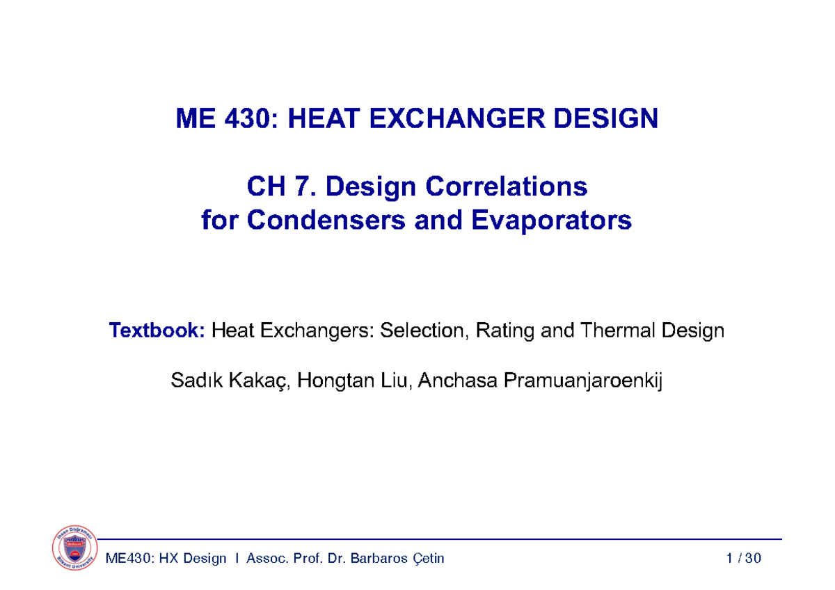 Condensation and Evaporation - ME 430: HEAT EXCHANGER DESIGN CH 7 ...